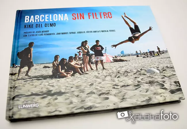 Barcelona tanpa filter - Kike del Olmo